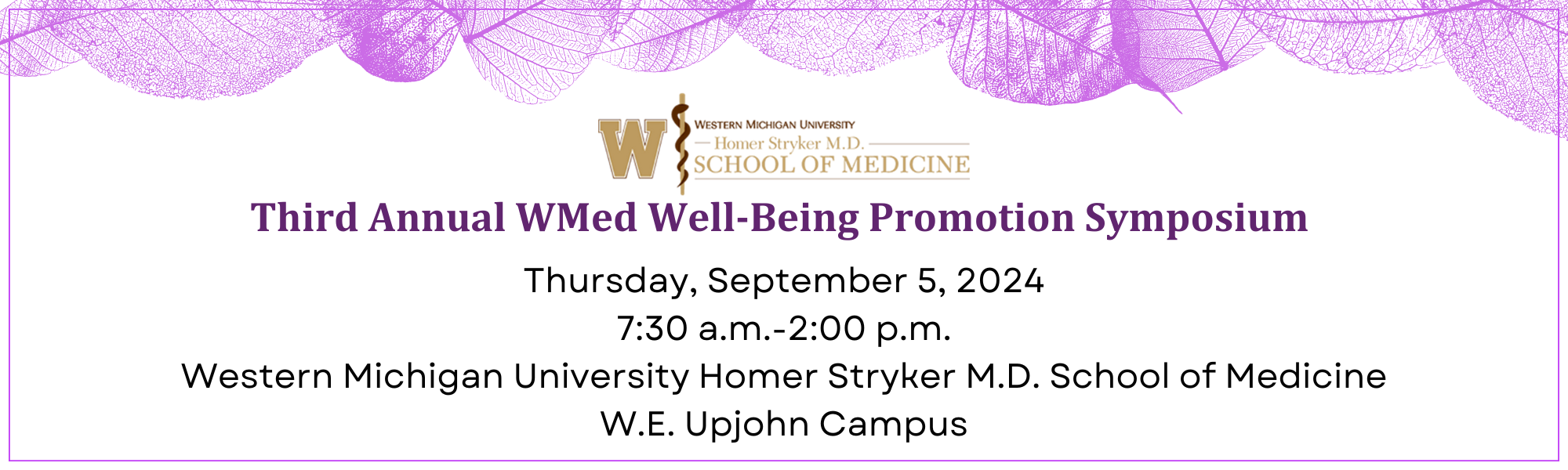 3rd Annual WMed Well-Being Promotion Symposium - Western Michigan ...